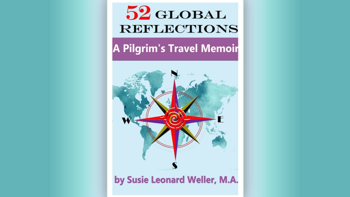 52 Global Reflections: A Pilgrim's Travel Memoir | Unity Center of Spiritual Growth